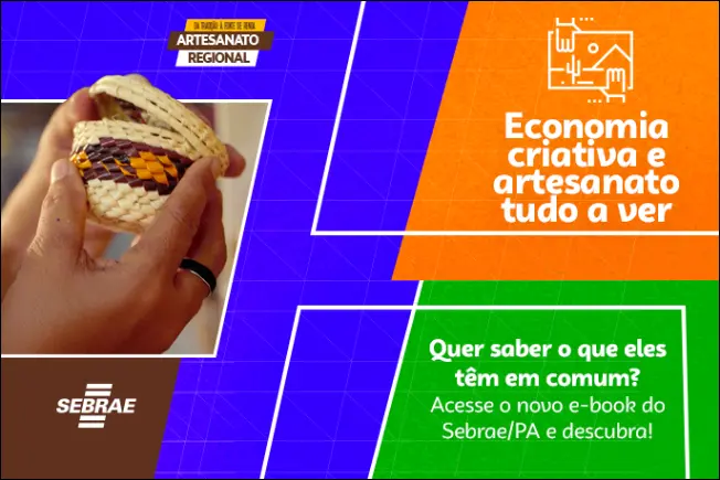 Sebrae/PA | Loja Virtual - Artesanato regional: da tradição à fonte de ...